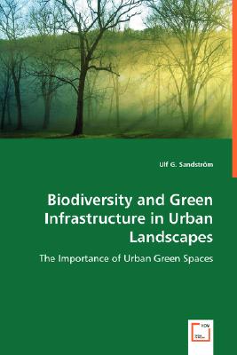 Biodiversity and Green Infrastructure in
