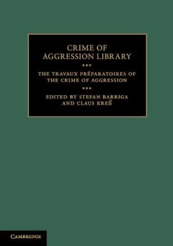 The Travaux Preparatoires of the Crime of Ag...