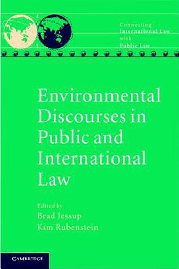 Environmental Discourses in Public and International Law: - Environmental Discourses in Public...