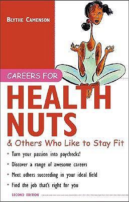 Careers for Health Nuts & Others Who