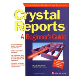 Crystal Reports: A Beginner's