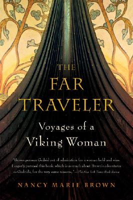 The Far Traveler: Voyages of a Viking