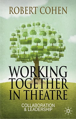 Working Together in Theatre: