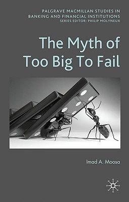 The Myth of Too Big to Fail