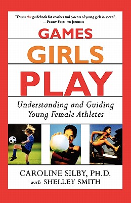 Games Girls Play: Understanding an