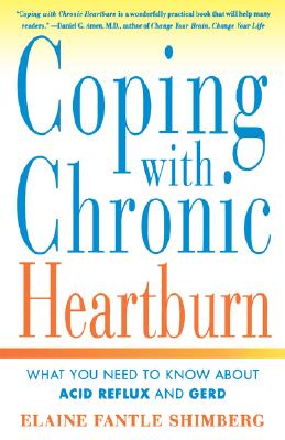 Coping with Chronic Heartburn: What You