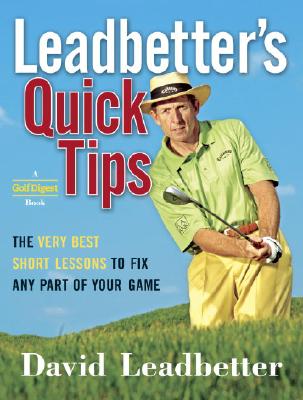 Leadbetter's Quick Tips: The Very Best