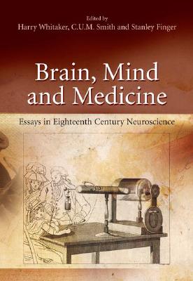 Brain, Mind and Medicine:: Essays in