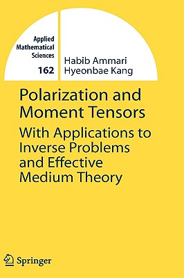 Polarization and Moment Tensors: With