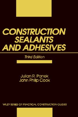 Construction Sealants And Adhesives, 3Rd