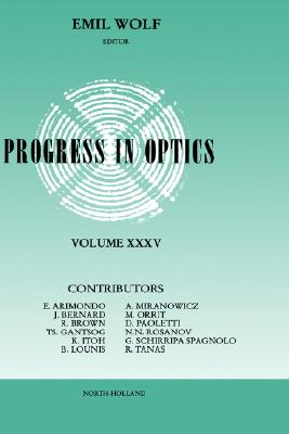 Progress in Optics Volume 35