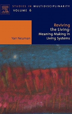 Reviving the Living: Meaning Making in