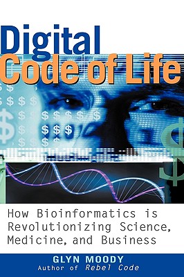 Digital Code Of Life: How Bioinformatics