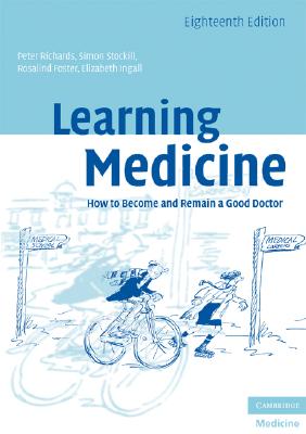 Learning Medicine: How to Become and