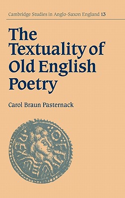 The Textuality of Old English