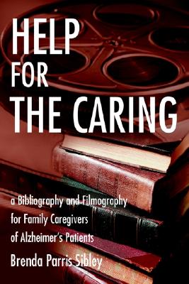 Help for the Caring: A Bibliography and