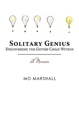 Solitary Genius: Discovering the Gifted