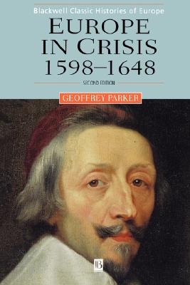 Europe In Crisis, 1598-1648, Secon