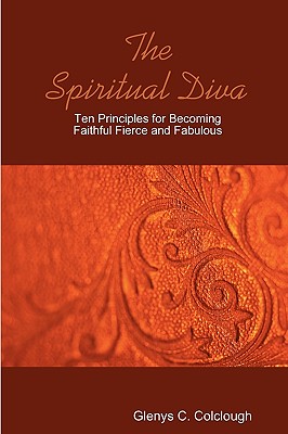 The Spiritual Diva - Ten Principles for
