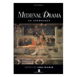 Medieval Drama - An Anthology