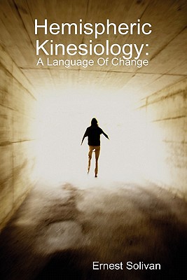Hemispheric Kinesiology: A Language of