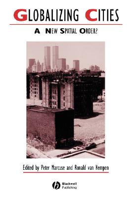 Globalizing Cities - A New Spatial