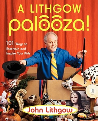 A Lithgow Palooza!: 101 Ways to