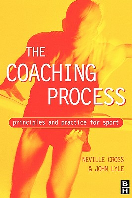 Coaching Process: Principles and