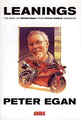 Leanings: The Best of Peter Egan from
