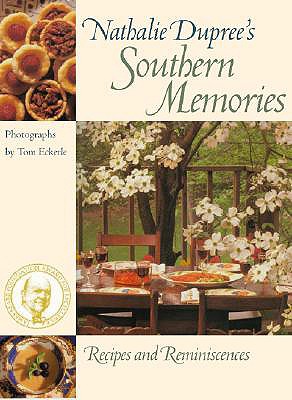 Nathalie Dupree's Southern Memories: