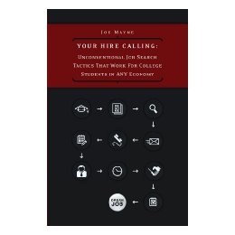 Your Hire Calling: Unconventional Job