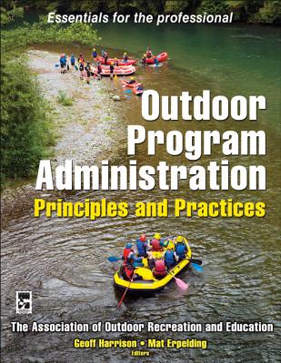 Outdoor Program Administration: