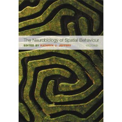 The Neurobiology of Spatial Behaviour