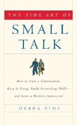 The Fine Art of Small Talk: How to Start