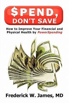 Spend, Don't Save: How to Improve Your