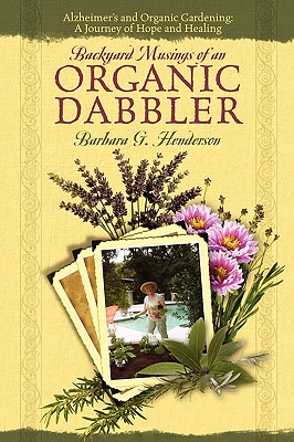 Backyard Musings of an Organic Dabbler: