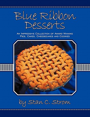 Blue Ribbon Desserts: An Impressiv