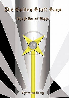 The Golden Staff Saga: The Pillar of