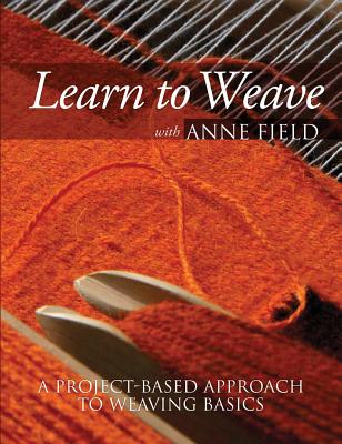 Learn to Weave with Anne Field: A