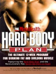 The Men's Health Hard Body Plan: The