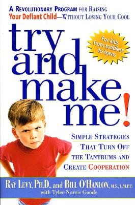 Try and Make Me!: Simple Strategies That