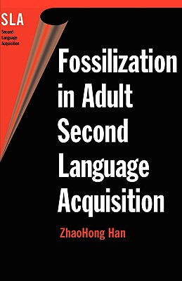 Fossilization in Adult Second