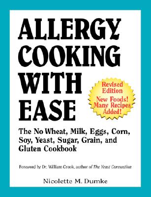 Allergy Cooking with Ease: The No Wheat,