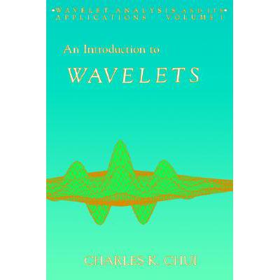 An Introduction to Wavelets: Volume 1