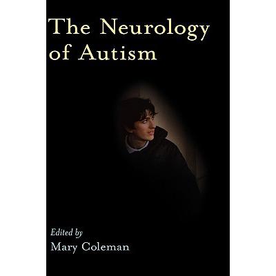 The Neurology of Autism