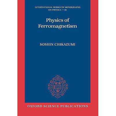 Physics of Ferromagnetism 2e
