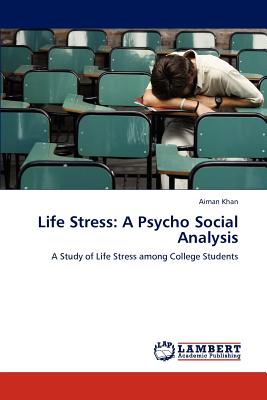 Life Stress: A Psycho Soc