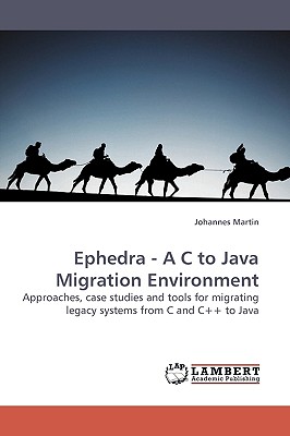 Ephedra - A C to Java Migrat