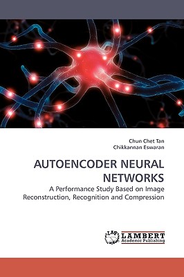 Autoencoder Neural Networks
