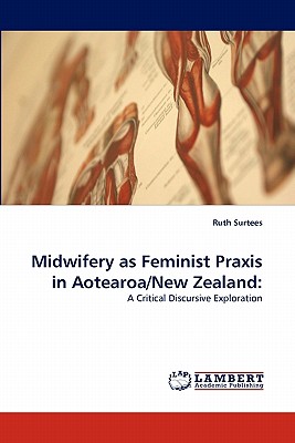 Midwifery as Feminist Praxis in
